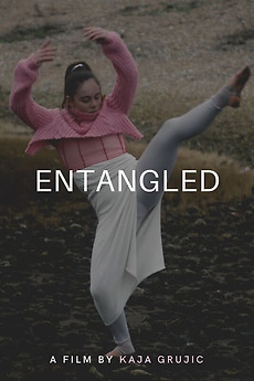 ‎Entangled • Film + cast • Letterboxd