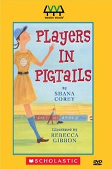 ‎Players In Pigtails (2004) directed by Paul R. Gagne, Melissa Reilly ...