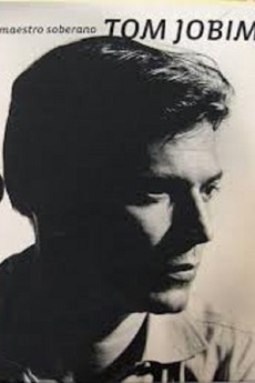‎Tom Jobim - Maestro Soberano (2016) • Film + cast • Letterboxd