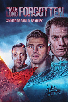 ‎The Men Long Forgotten: The Sinking of the Carl D. Bradley (2023 ...