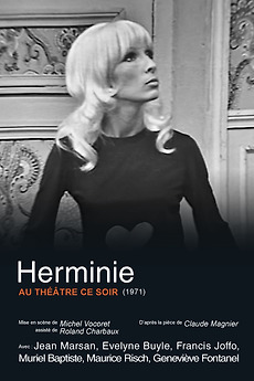 ‎Herminie (1971) directed by Pierre Sabbagh • Film + cast • Letterboxd