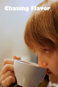 ‎Chasing Flavor (2020) directed by Gary Walkow • Film + cast • Letterboxd