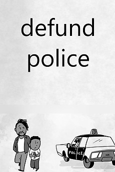 ‎Defund the Police (2020) directed by Project NIA • Reviews, film ...