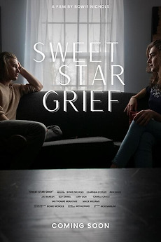 ‎Sweet Star Grief (2023) directed by Bowie Nichols • Film + cast ...