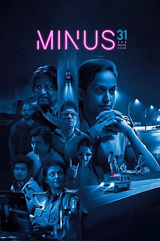 ‎Minus 31: The Nagpur Files (2023) directed by Pratik Moitro • Reviews ...