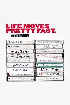 ‎John Hughes: Life Moves Pretty Fast (2012) • Reviews, film + cast ...