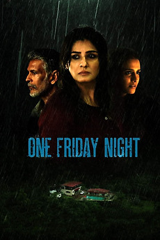 ‎One Friday Night (2023) directed by Manish Gupta • Reviews, film ...