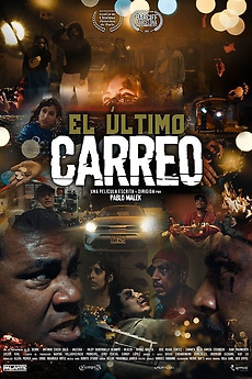 ‎El último carreo (2023) directed by Pablo Malek • Reviews, film + cast ...