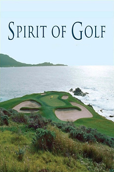 ‎Spirit of Golf (2023) directed by Christopher Felver • Reviews, film ...