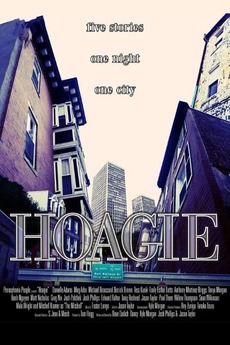 ‎Hoagie (2012) directed by David Dadich Jr., Dancy et al • Film + cast • Letterboxd