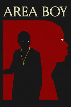 ‎Area Boy (2023) directed by Iggy London • Reviews, film + cast ...