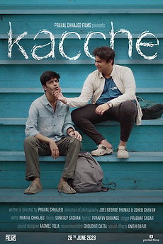 ‎Kacche (2023) directed by Praval Chhajed • Film + cast • Letterboxd
