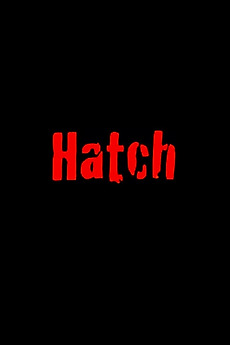 ‎Hatch (2009) directed by Damian McCarthy • Reviews, film + cast ...