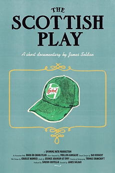 ‎The Scottish Play (2023) directed by James Soldan • Reviews, film ...