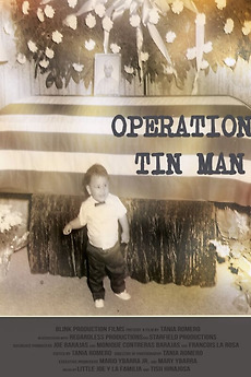 ‎Operation Tin Man directed by Tania Romero • Film + cast • Letterboxd