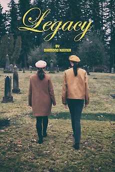‎Legacy directed by Diamond Keener • Film + cast • Letterboxd