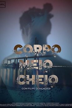 ‎Half Full Body (2022) directed by Beatriz Carias, Pedro Araújo ...
