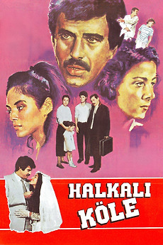 ‎Halkalı Köle (1986) directed by Ümit Efekan • Film + cast • Letterboxd