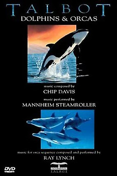 ‎Talbot Dolphins & Orcas (1994) • Film + cast • Letterboxd