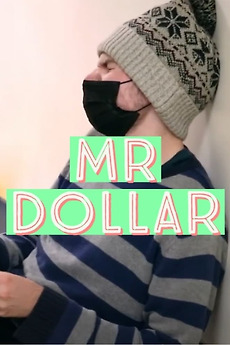 ‎Mr. Dollar (2021) directed by Jack Tolley, Adam Hetland • Film + cast ...
