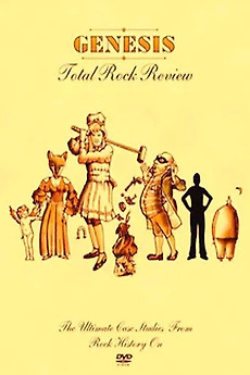 ‎Genesis: Total Rock Review (2006) directed by Paul Badham • Film ...