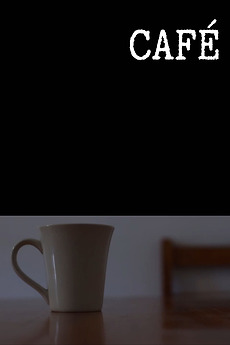 ‎Café • Film + cast • Letterboxd