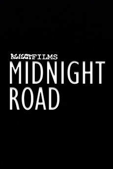 ‎Midnight Road (2023) directed by Nick Plaza • Reviews, film + cast ...