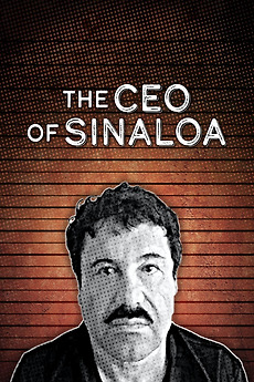 ‎The CEO of Sinaloa (2021) • Film + cast • Letterboxd