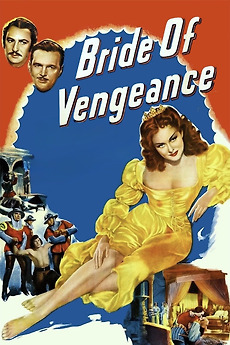 ‎Bride of Vengeance (1949) directed by Mitchell Leisen • Reviews, film ...