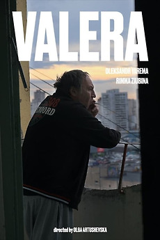 ‎Valera (2022) directed by Olga Artushevska • Film + cast • Letterboxd