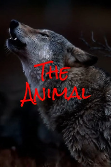 ‎The Animal (2023) directed by Logan Serna • Reviews, film + cast ...