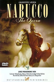 ‎Nabucco - The Opera (2006) directed by Gianfranco De Bosio • Film ...