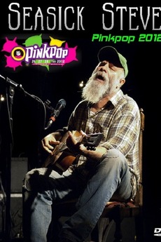 ‎Seasick Steve: Live At Pinkpop (2012) • Film + cast • Letterboxd