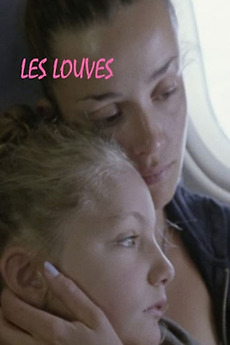 ‎Les Louves (2013) directed by Nicolas Giuliani • Film + cast • Letterboxd