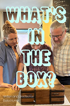 ‎What's In The Box? (2023) directed by Bella Hunter • Reviews, film ...