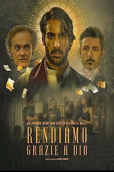 ‎Rendiamo grazie a Dio (2022) directed by Carlo Quinto • Film + cast ...