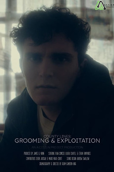 ‎County lines: Grooming & Exploitation (2023) • Reviews, film + cast ...