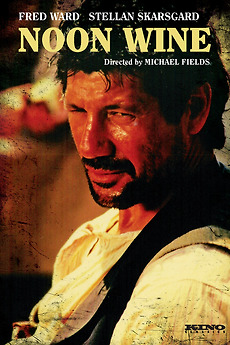 ‎Noon Wine (1985) directed by Michael Fields • Reviews, film + cast • Letterboxd