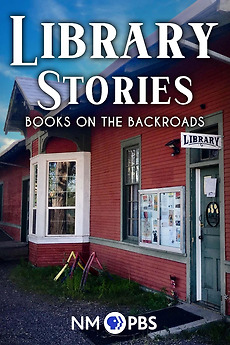 ‎Library Stories: Books on the Backroads (2023) directed by Ben Daitz ...