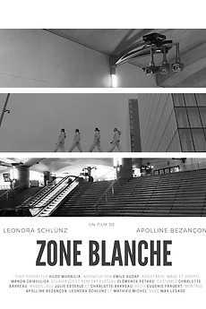 ‎Zone Blanche (2022) • Reviews, film + cast • Letterboxd