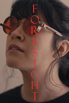 ‎Foresight (2021) directed by David Yorke • Reviews, film + cast ...