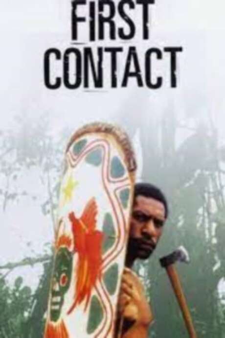 ‎First Contact (1982) directed by Robin Anderson, Bob Connolly ...