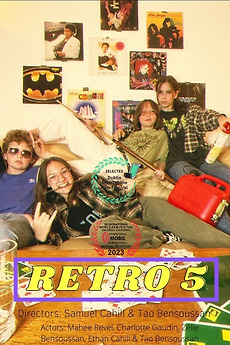 ‎Retro 5 (2022) directed by Samuel Cahill, Tao Bensoussan • Reviews ...