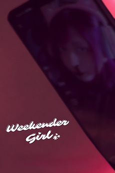 ‎Weekender Girl (2023) directed by Francisca Beas • Film + cast ...