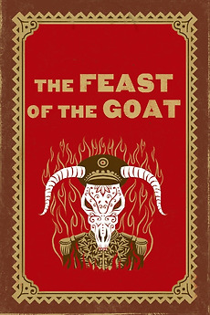 ‎The Feast of the Goat (2006) directed by Luis Llosa • Reviews, film ...