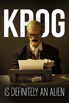 ‎Krog is Definitely An Alien (2022) directed by George Tsereteli Ortiz ...