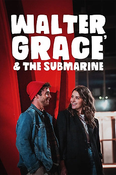 ‎Walter, Grace & The Submarine (2024) directed by Noah Bashore ...