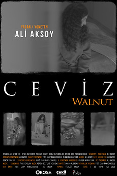 ‎Ceviz (2020) directed by Ali Aksoy • Film + cast • Letterboxd