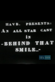 ‎Behind That Smile (1932) directed by H.A.V. Bulleid • Film + cast ...