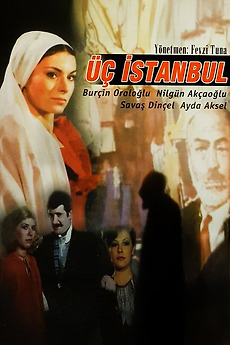 ‎Üç İstanbul (1983) directed by Feyzi Tuna • Reviews, film + cast ...